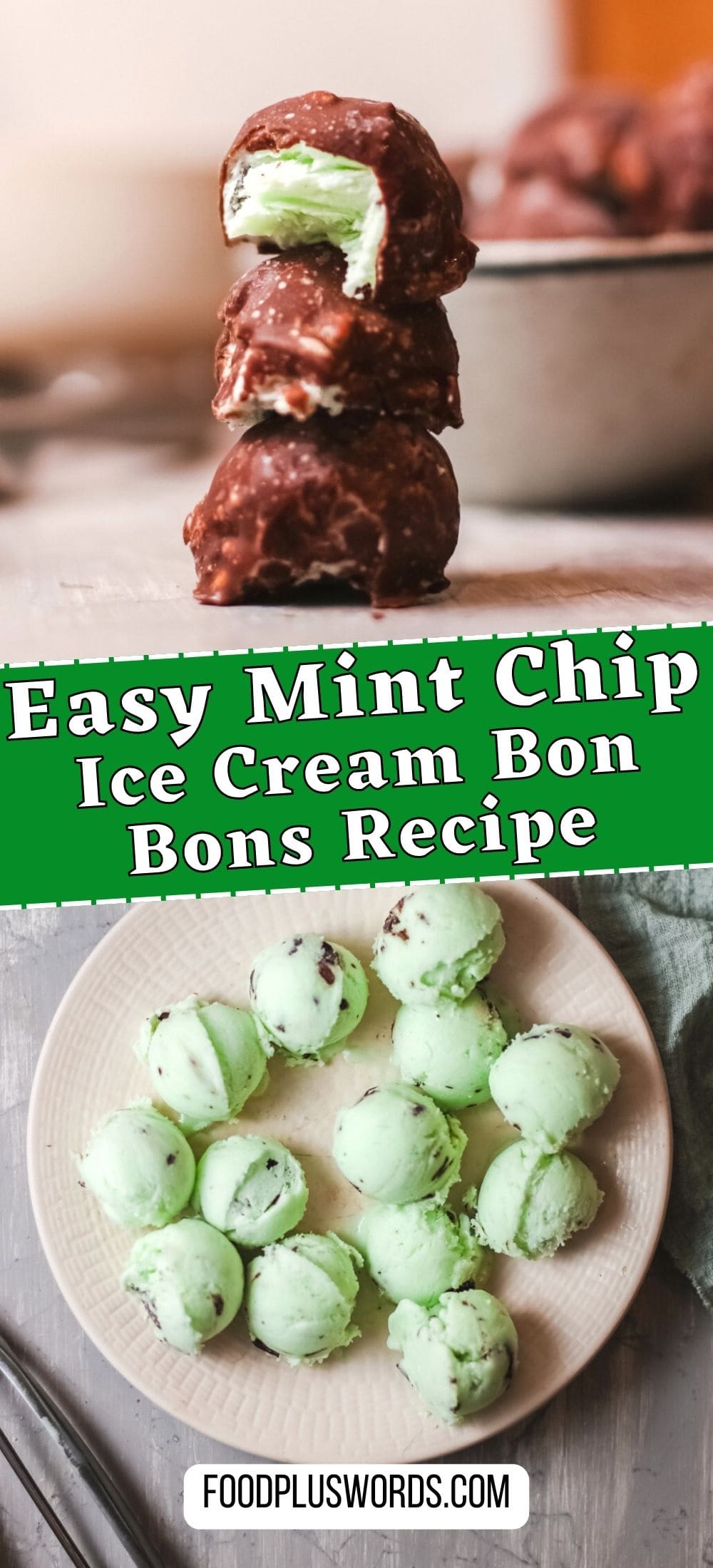 Simple Homemade Mint Chip Ice Cream Bon Bons | Food Plus Words