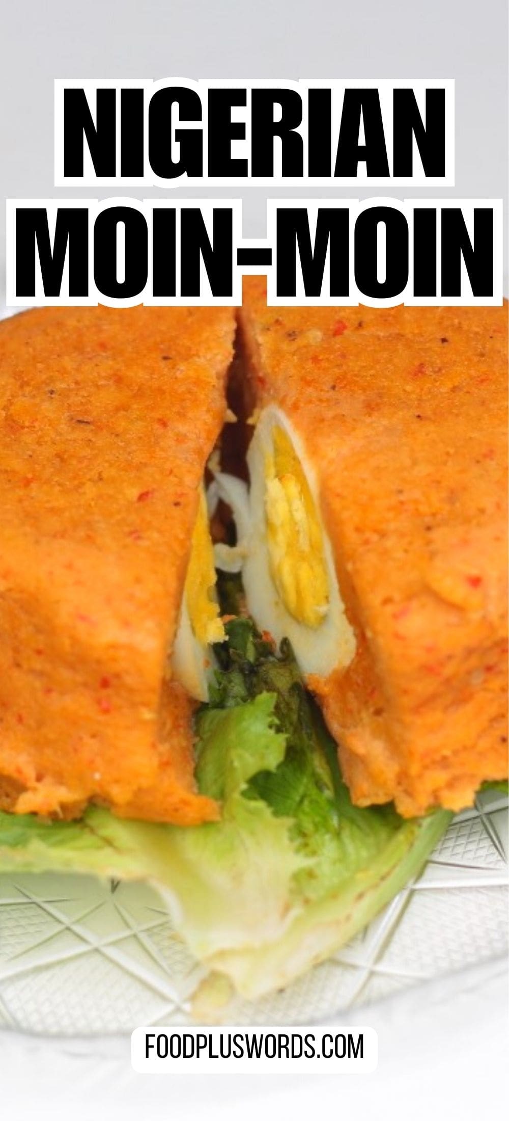 How to Make Moin Moin: Nigerian Moi Moi Recipe