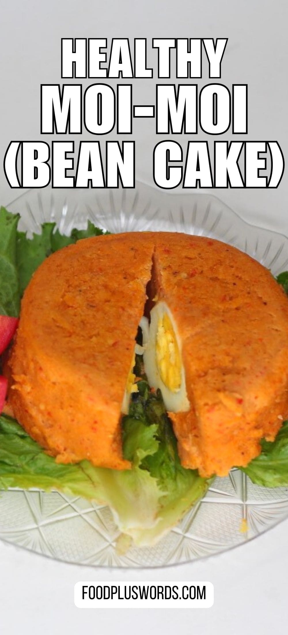 How to Make Moin Moin: Nigerian Moi Moi Recipe