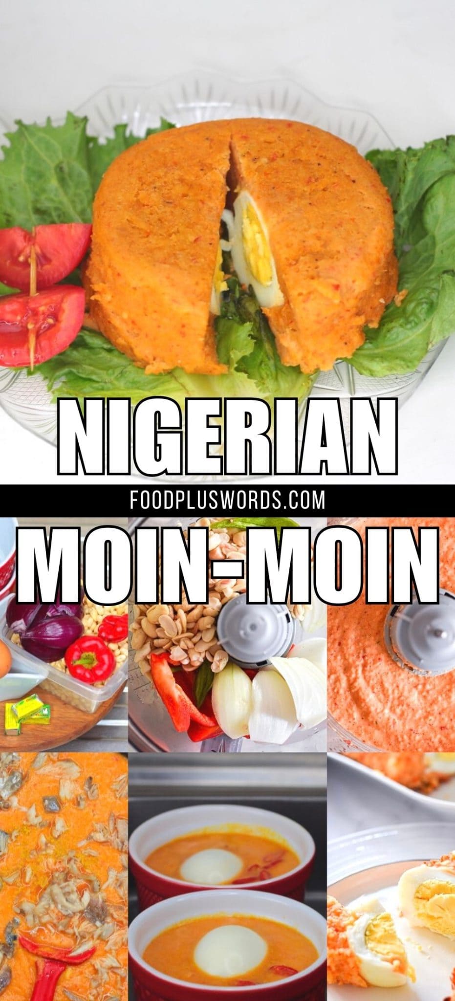 How to Make Moin Moin: Nigerian Moi Moi Recipe