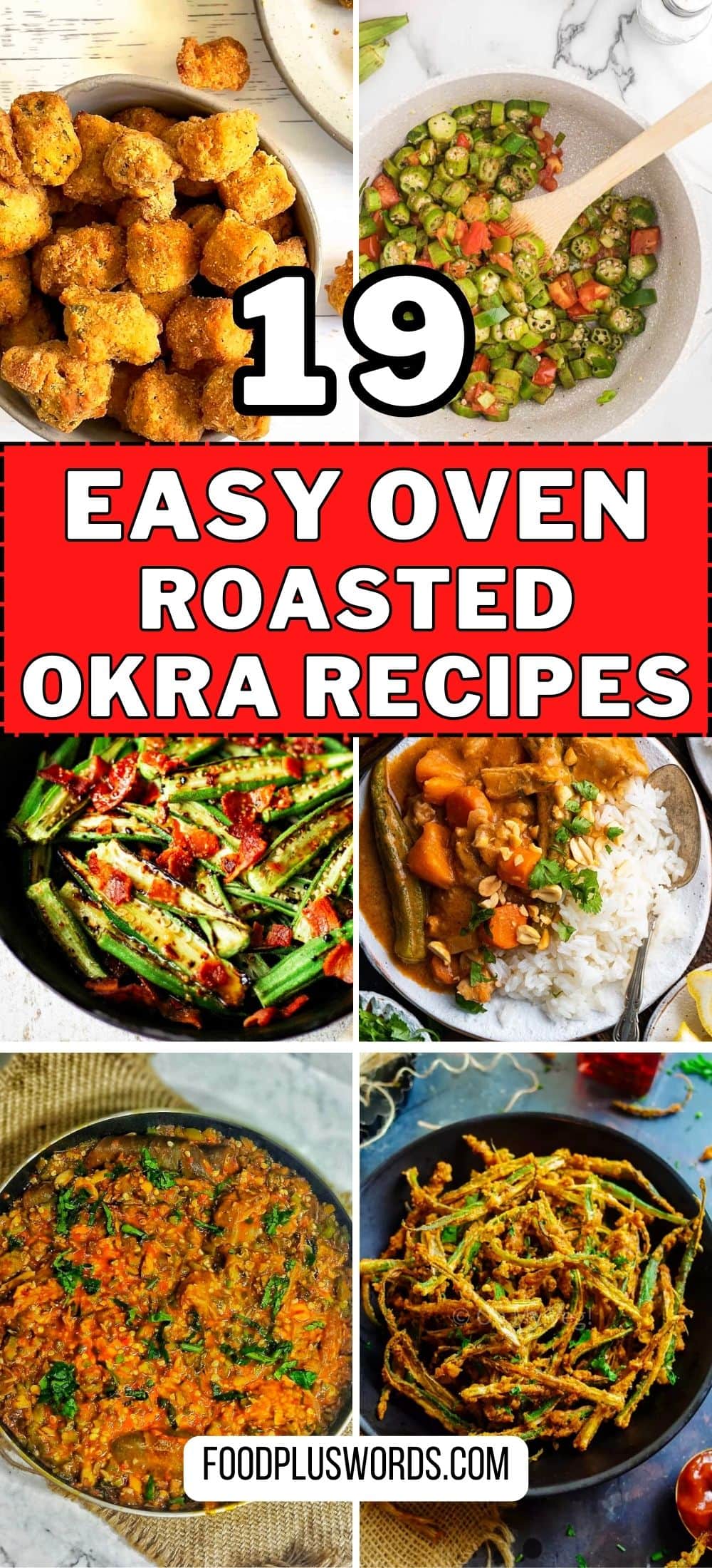 19 Okra Recipes Worth Ditching Takeout For